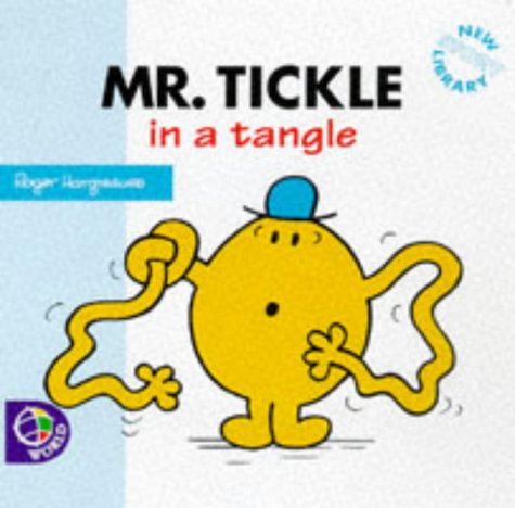 Mr. Tickle in a Tangle (Mr. Men New Story Library): Amazon.co.uk ...
