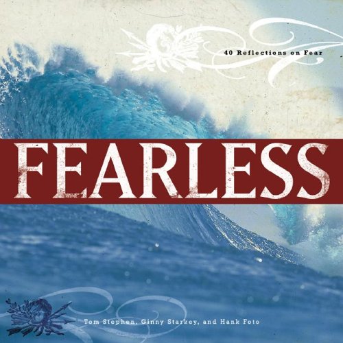 Fearless: 40 Reflections on Fear: Stephen, Tom, Starkey, Ginny, Foto ...