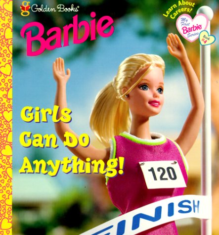 Amazon.com: Girls Can Do Anything! (My First Barbie): 9780307106667 ...