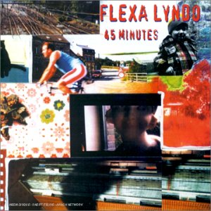 45 Minutes: Flexa Lyndo: Amazon.es: CD y vinilos}