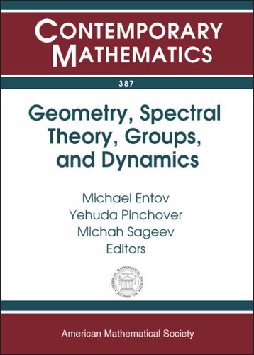 Geometry, Spectral Theory, Groups, And Dynamics: Proceedings in Memory ...