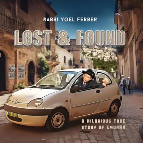 Play Lost and Found by Rabbi Yoel Ferber on Amazon Music Unlimited