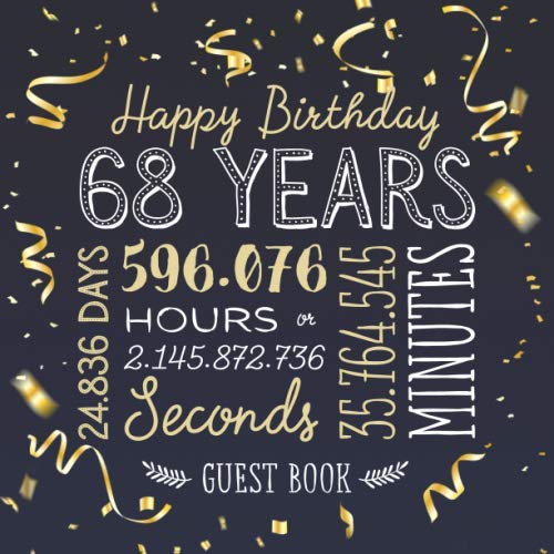 Happy Birthday 68 Years: Guest Book for a 68th Birthday - Party ...