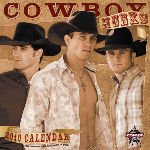 Cowboy Hunks 2010 Wall Calendar: Professional Bull Riders ...