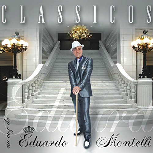 Play Clássicos na Voz de Eduardo Montelli by Eduardo Montelli on Amazon ...