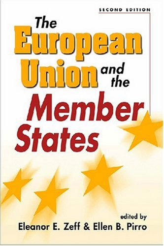 The European Union and the Member States : Zeff, Eleanor E., Pirro ...