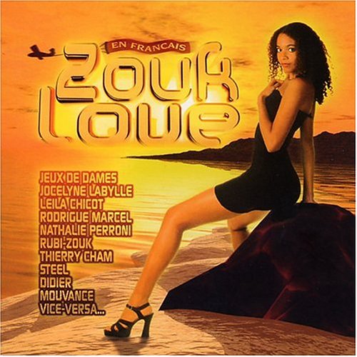 Various Artists - Zouk Love En Francais - Amazon.com Music