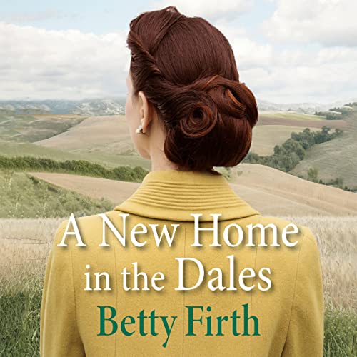 A New Home in the Dales: Made in Yorkshire, Book 1 (Audio Download ...