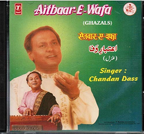 Chandan Dass - Aitbaar-E-Wafa (Ghazals) (Brand New Single Disc Audio Cd ...