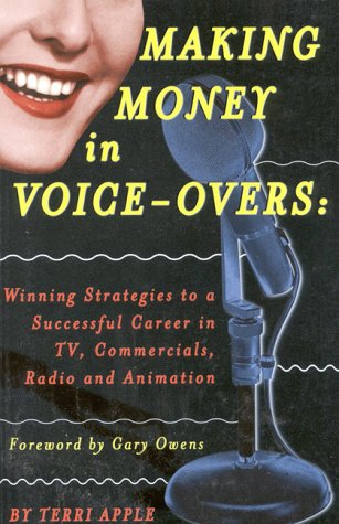 Buy Making Money in Voice-Overs: Winning Strategies to a Successful ...