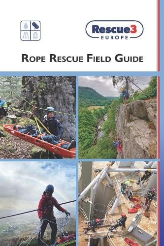 Rope Rescue Field Guide: Amazon.co.uk: van der Burgt, Jeroen, Dudhnath ...