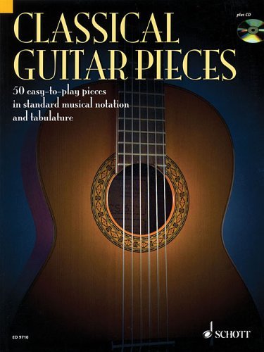 Classical Guitar Pieces: 50 Easy-To-Play Pieces in Standard Musical ...