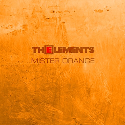 Play Mister Orange by The Elements on Amazon Music