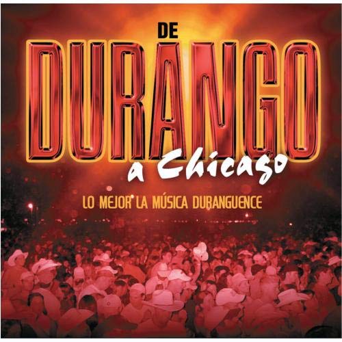 Amazon.com: De Durango A Chicago: CDs & Vinyl