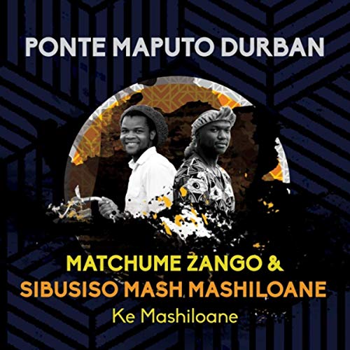 Ke Mashiloane (feat. Matchume Zango) by Sibusiso Mash Mashiloane on ...