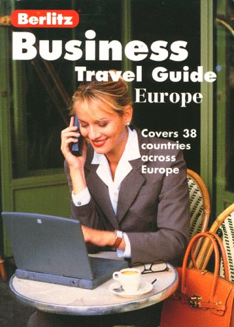 Berlitz Business Travel Guide Europe: Berlitz Publishing Company ...