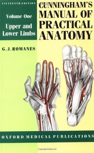 Cunningham's Manual of Practical Anatomy: Volume 1. Upper and Lower ...