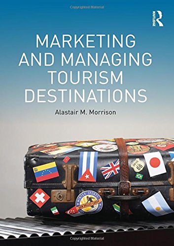 Marketing and Managing Tourism Destinations: Amazon.co.uk: Morrison ...