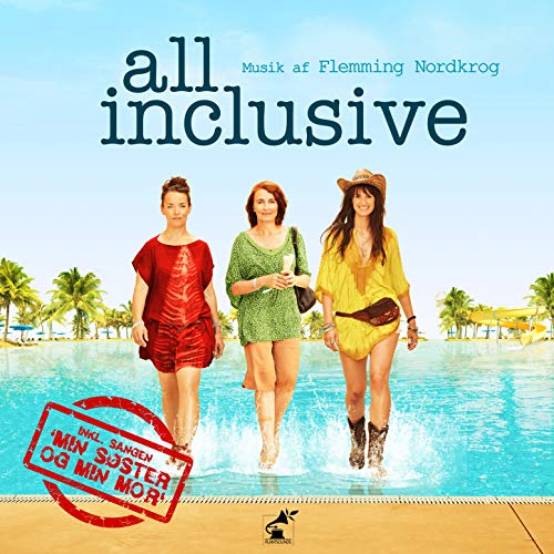 Amazon.com: All Inclusive (Original Motion Picture Soundtrack ...