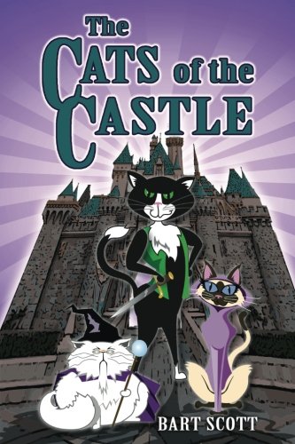 The Cats of the Castle: Book One: Quest for the Key: Scott, Bart ...