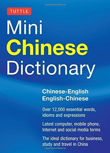 Tuttle Mini Chinese Dictionary: Chinese-English English-Chinese (2013 ...