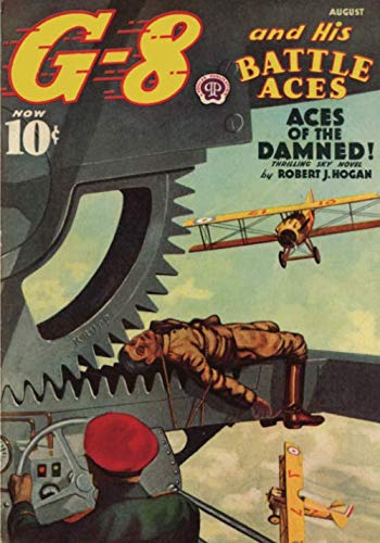 G-8 AND HIS BATTLE ACES #59: Hogan, Robert J., Gunnison, John P ...