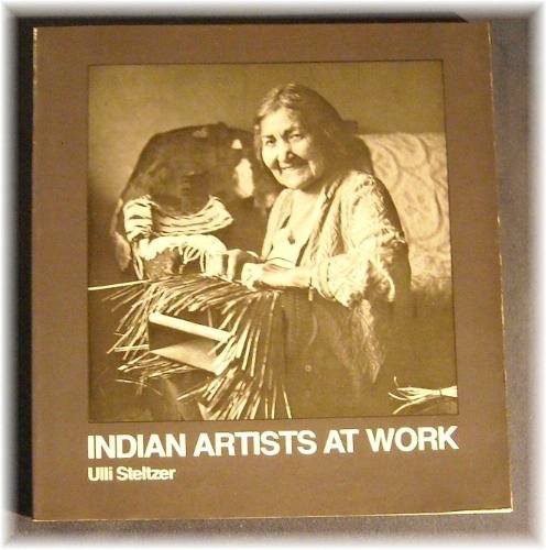 Indian Artists at Work: Steltzer, Ulli: 9780295955988: Amazon.com: Books