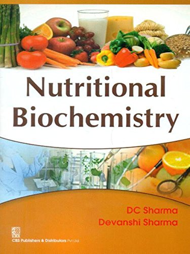 Nutritional Biochemistry (Pb 2015): Sharma, D.C: 9788123925271: Amazon ...