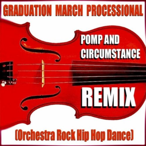 Amazon.com: Pomp and Circumstance (Remix) [Graduation March ...
