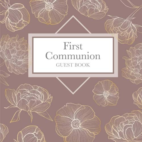 First Communion Guest Book: Commemorative Guestbook for Guest Comments ...
