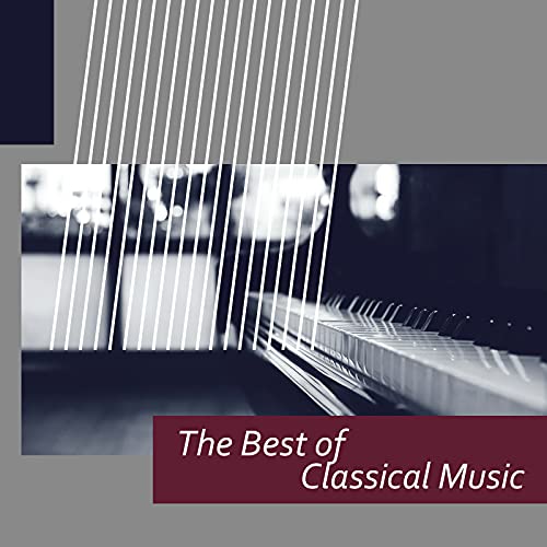 Play The Best of Classical Music - Frédéric Chopin, Wolfgang Amadeus ...