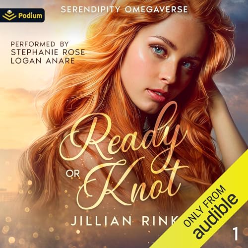 Amazon.com: Ready or Knot: Serendipity Omegaverse, Book 1 (Audible Audio Edition): Jillian Rink ...