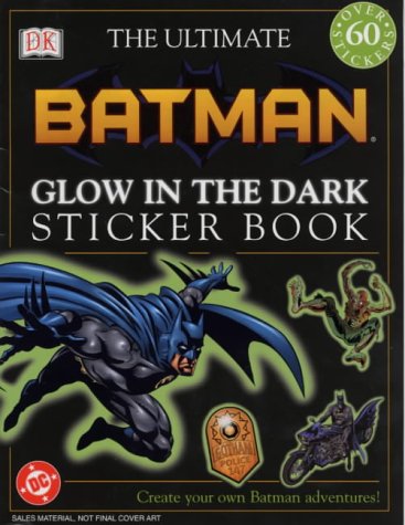 Ultimate Batman Glow-in-the-Dark Sticker Book: Amazon.co.uk: DK ...