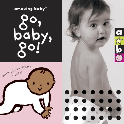 Amazing Baby: Go, Baby, Go!: Harwood, Beth, Dodd, Emma, Ellwand, David ...