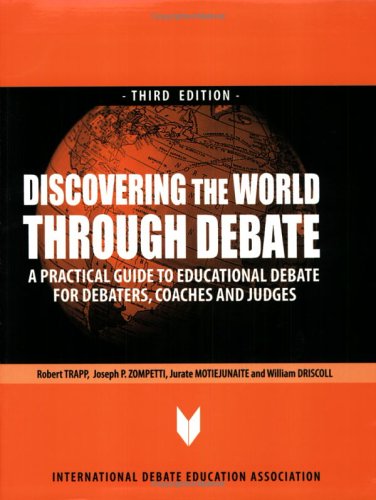 Discovering the World Through Debate: A Practical Guide to Educational ...