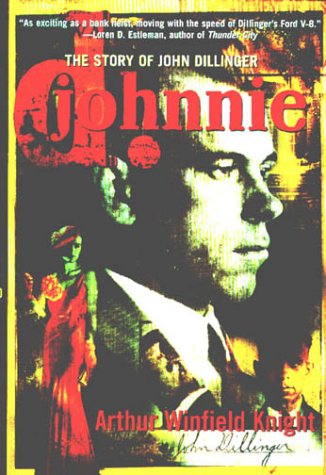 Amazon.com: Johnnie D : The Story of John Dillinger: 9780312867591 ...