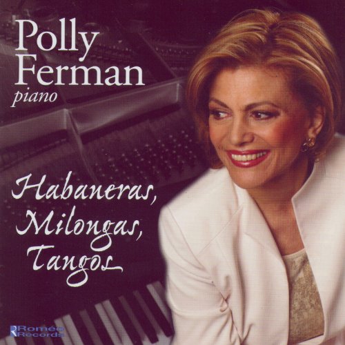 Play Habaneras, Milongas, Tangos by Polly Ferman on Amazon Music