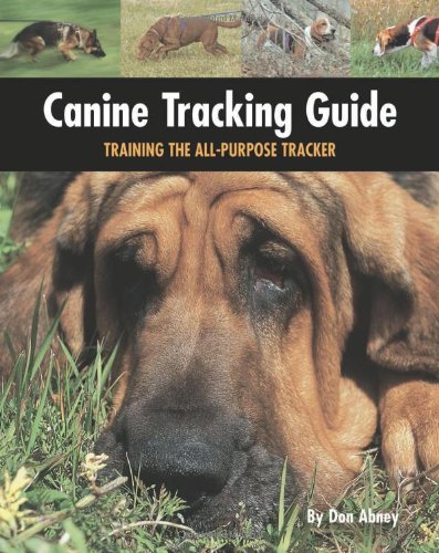 Canine Tracking Guide Training The All Purpose Tracker Country Dogs ...