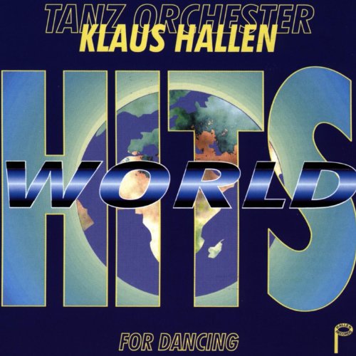 Amazon.com: World Hits for Dancing : Klaus Hallen Tanzorchester ...