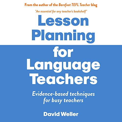 Lesson Planning for Language Teachers: Evidence-Based Techniques for ...