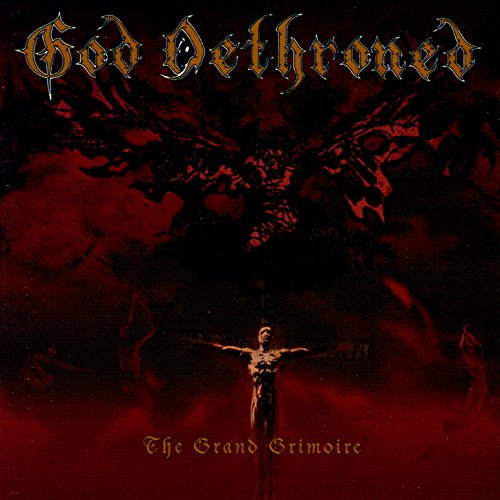Amazon.com: The Grand Grimoire : God Dethroned: Digital Music