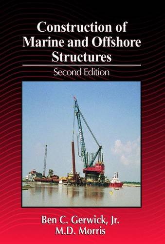 Buy Construction of Marine and Offshore Structures, Second Edition Book ...