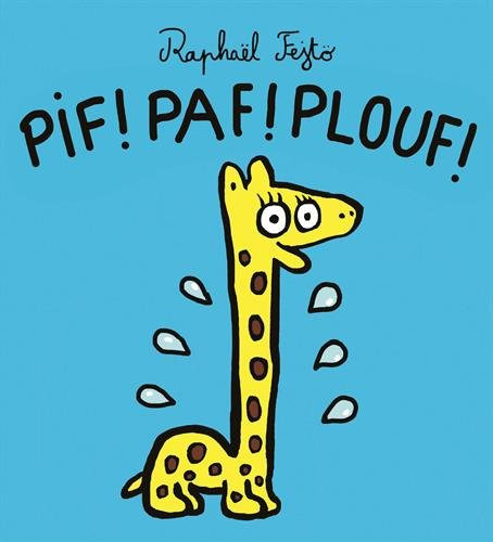 Amazon.com: PIF PAF PLOUF: 9782211225892: FEJTÖ, RAPHAËL: Books