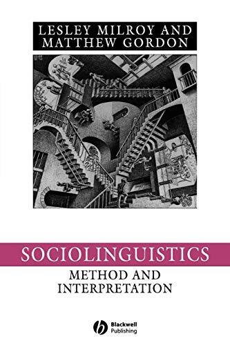 Sociolinguistics: Method and Interpretation (Language in Society Book 4 ...
