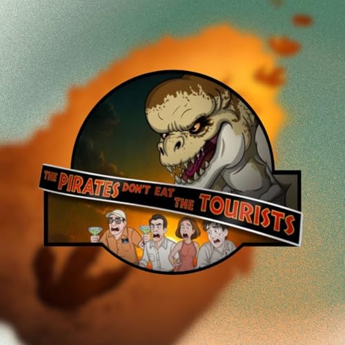 Amazon.com: The Pirates Don’t Eat The Tourists: A Jurassic Park Podcast ...