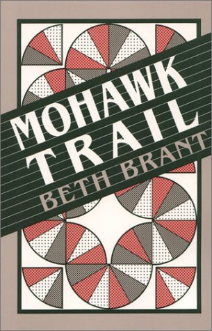 Mohawk Trail: Beth Brant: 9780889611511: Amazon.com: Books