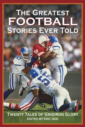 Amazon | The Greatest Football Stories Ever Told: Twenty Tales Of ...