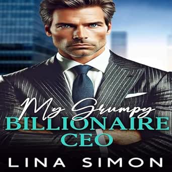 Amazon.com: My Grumpy Billionaire CEO (Audible Audio Edition): Lina Simon, Clara Hale, Lina ...