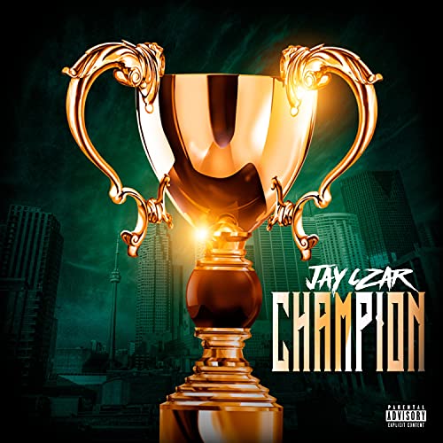 Champion de Jay Czar en Amazon Music Unlimited