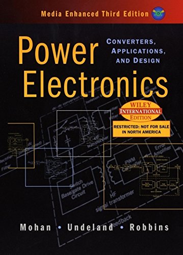 Power Electronics ; Converters Applications and Design THIRD EDITION ...